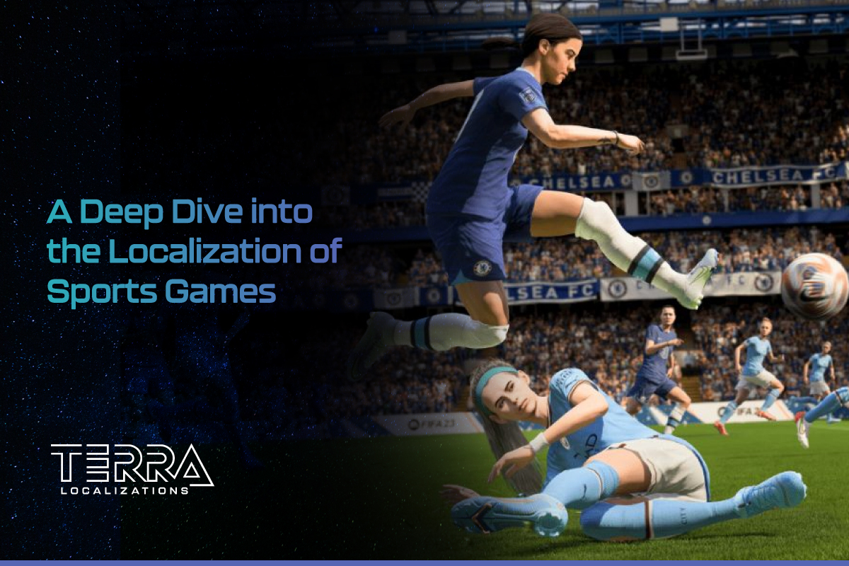 A Deep Dive Into The Localization Of Sports Games Terra Localizations